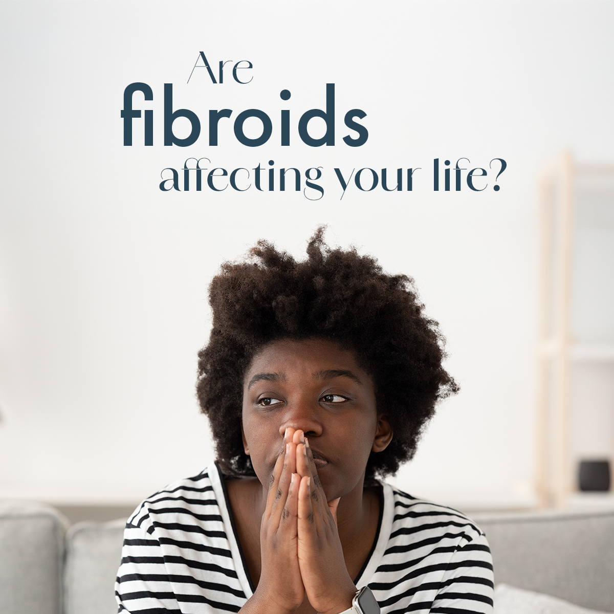 Are fibroids affecting your life? – MIC Radiology Group